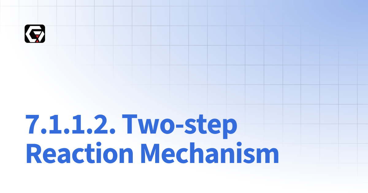 7.1.1.2. Two-step Reaction Mechanism | GASFLOW Documentation